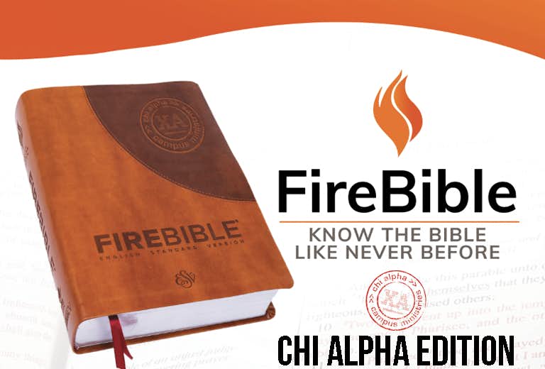 Chi Alpha Firebible Chi Alpha Campus Ministries