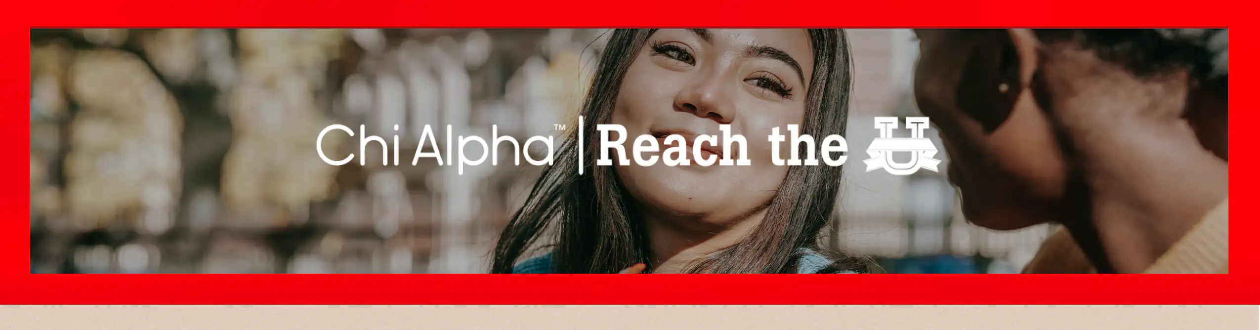 RUI 2025 | Chi Alpha Campus Ministries
